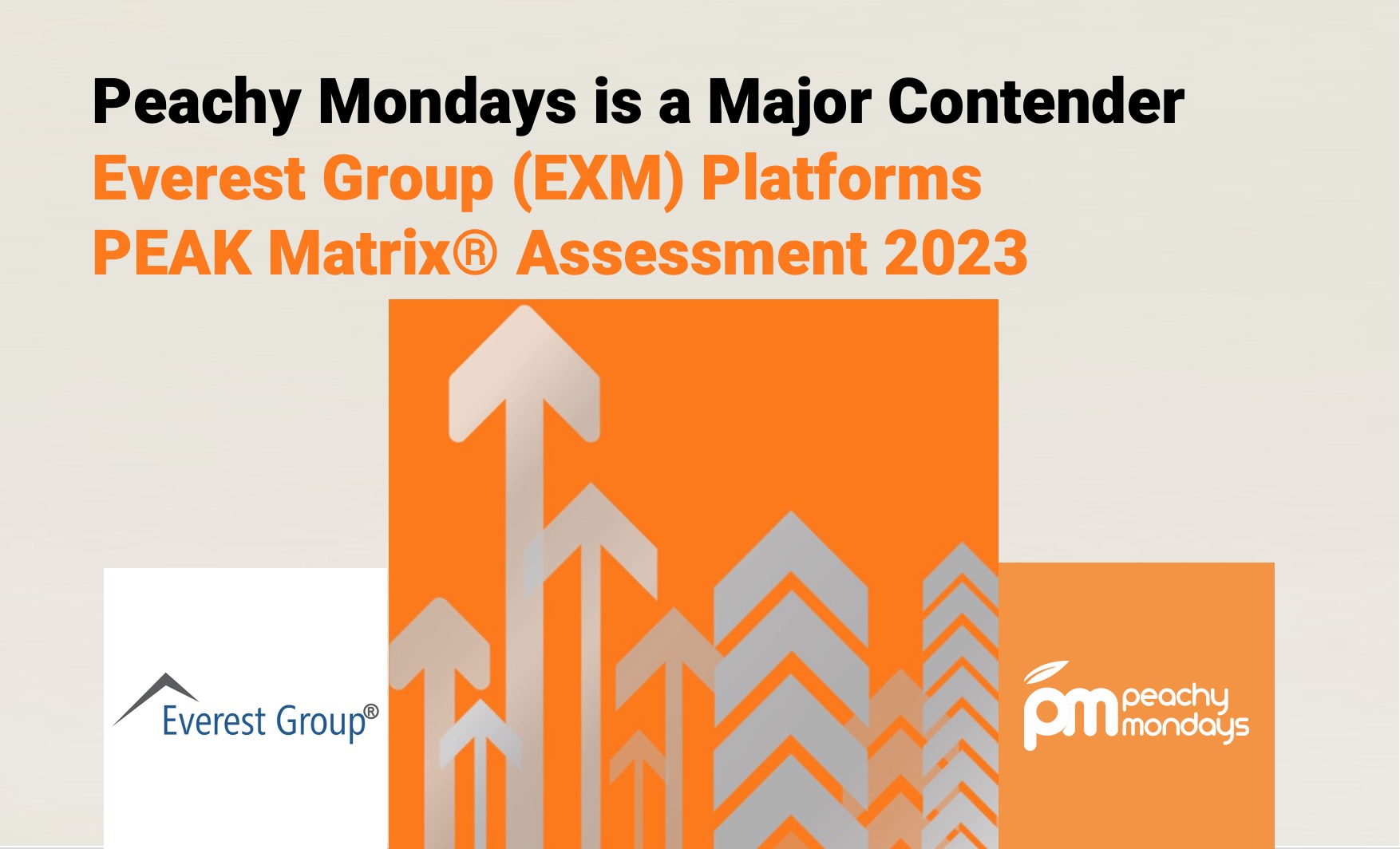 Peachy Mondays a Major Contender - Everest Group (EXM) Platforms PEAK ...